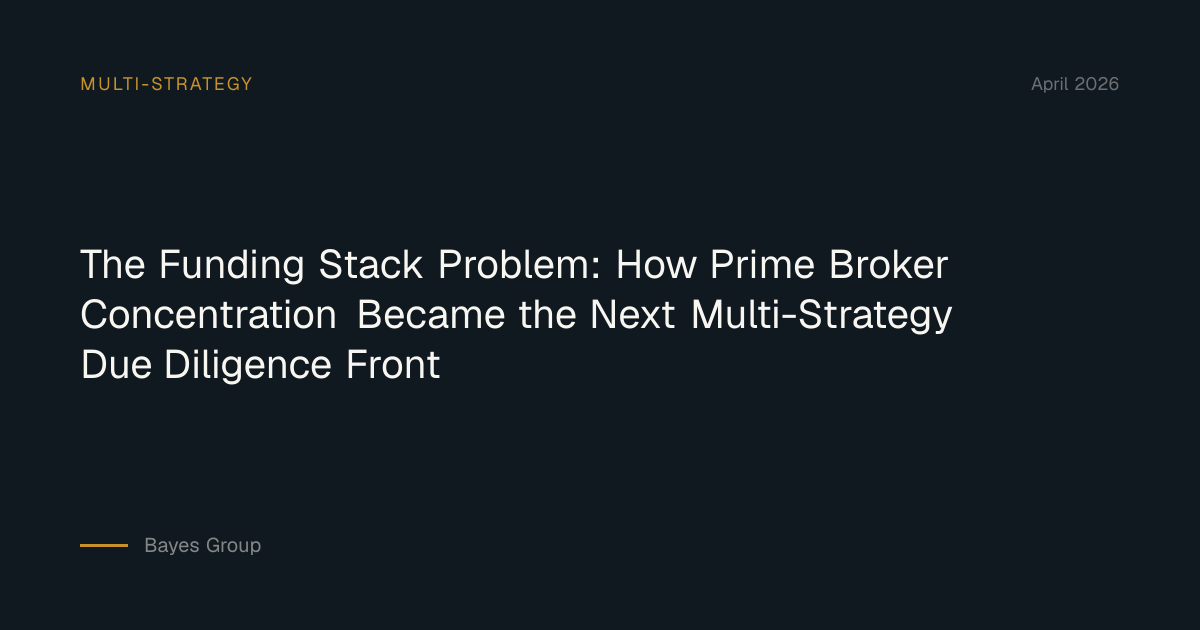 The Funding Stack Problem: How Prime Broker Concentration Became the ...